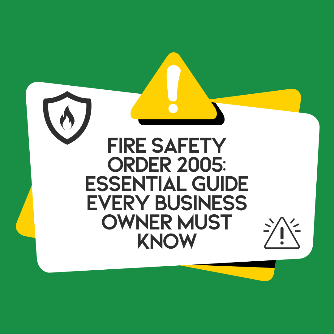 Fire Safety Order 2005: Wigan Business Guide 2025